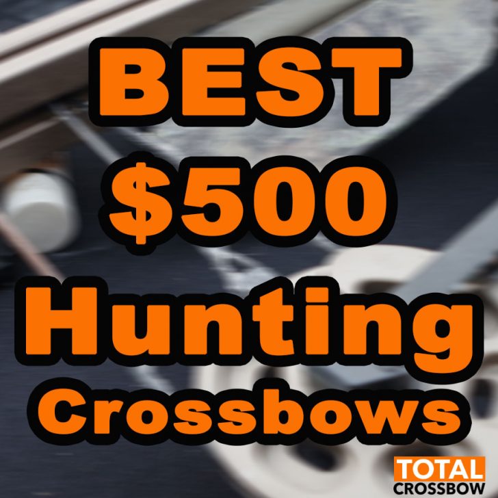 Best Crossbows Under $500 Dollars In 2021
